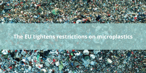 The EU tightens restrictions on microplastics: key points to understand ...